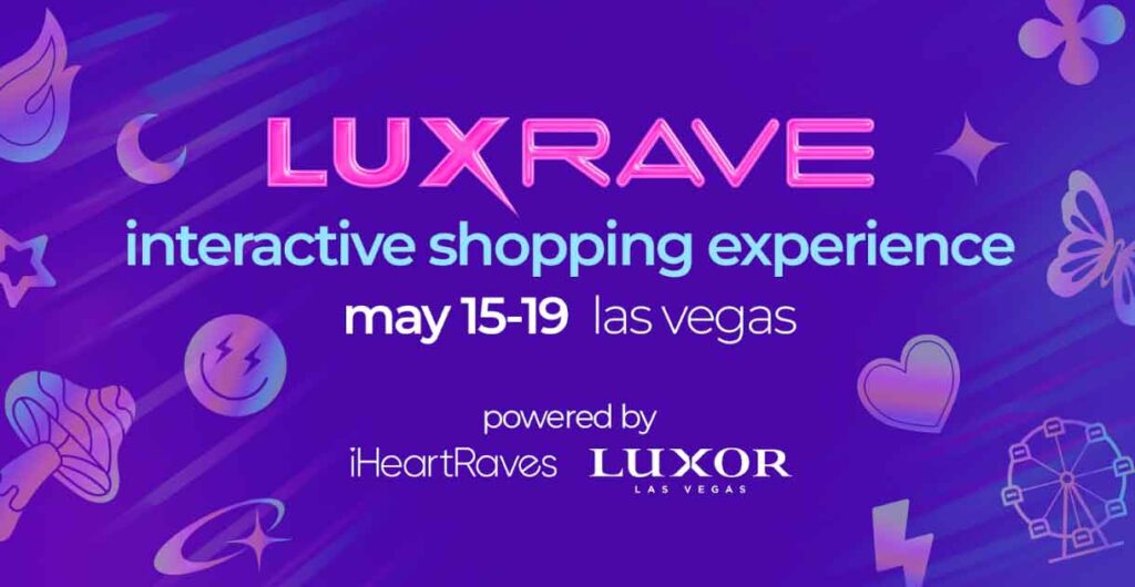 iHeartRaves hosting “LuxRave” pop-up shop during EDC Week – Electronic ...